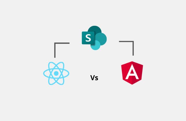 SPFx+React or SPFx+Angular - Which One to Choose?